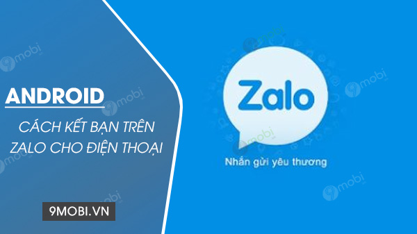 How to Add Friends on Zalo for Android: Easy Steps