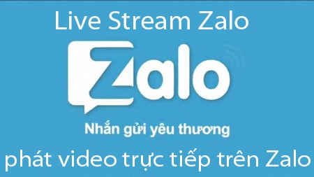 How to Live Stream Video on Zalo from Your Phone