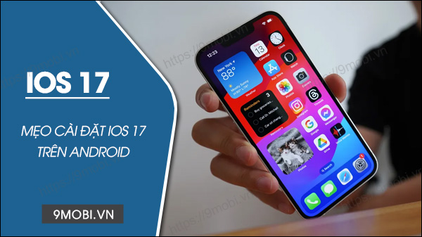 Guide to Install iOS 17 on Android using iPhone Interface and Features