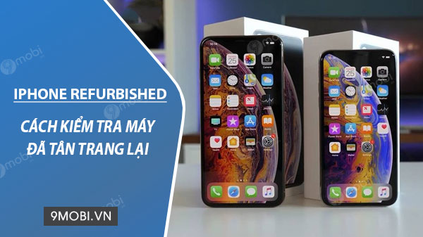 Discover How to Verify Refurbished iPhones