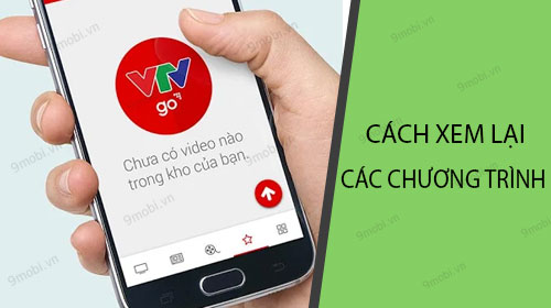 Revisiting Programs on VTV GO: How to Watch Again on VTV Go App
