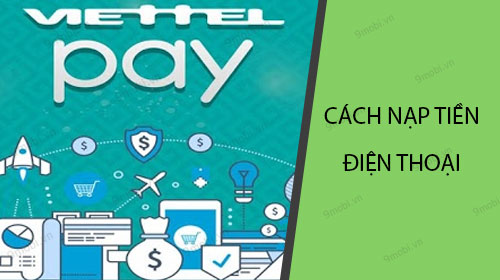 How to Recharge Your Phone with Viettel Pay
