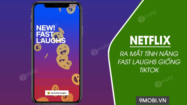 Netflix introduces Fast Laughs: Short Videos akin to TikTok