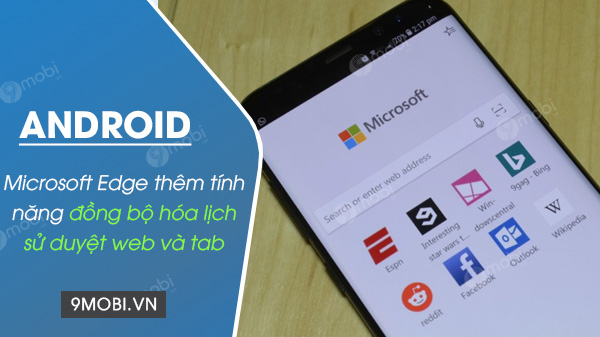 Exciting Addition: Microsoft Edge on Android Introduces Browsing ...