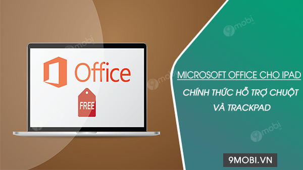 Microsoft Office for iPad Officially Supports Mouse and Trackpad