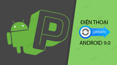 Devices Updated to Android 9 Pie: Samsung Galaxy, Nokia, Xiaomi, Oppo ...