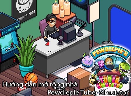 Guide to Expanding Your House in Pewdiepie Tuber Simulator
