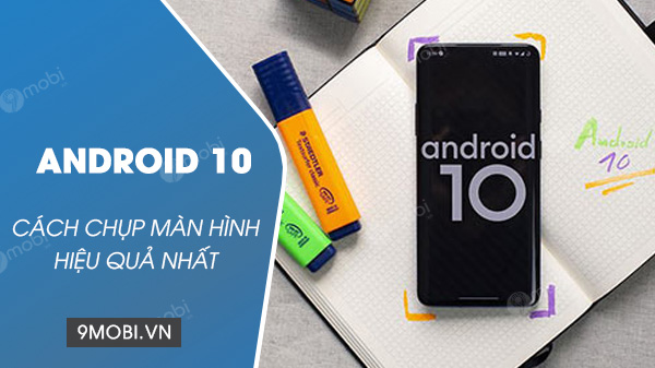 4 Ways to Capture Screenshots on Android 10 Phones