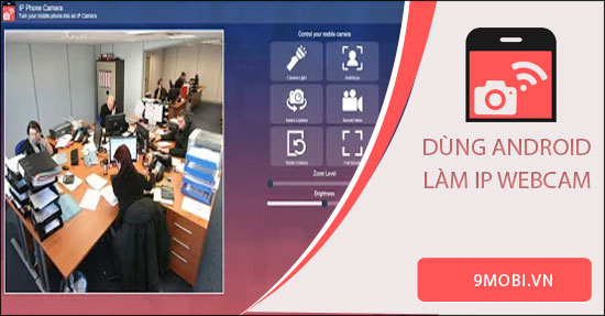 Transform Your Android Phone into an IP Webcam