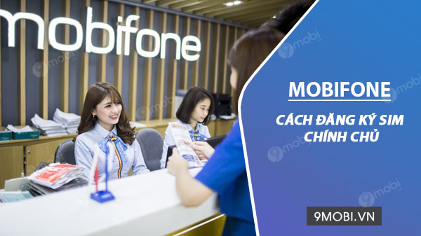 Unlock the Full Potential of My MobiFone: Register Your MobiFone SIM as ...