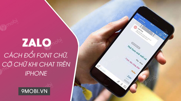 How to Change Font Style and Text Size on Zalo While Chatting on iPhone ...