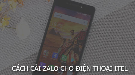 How to Install Zalo on Itel Phones