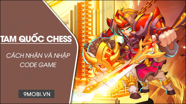 Latest Tam Quoc Chess Game Codes Compilation 2023