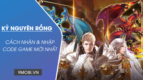 Discover the latest updates for Kỷ Nguyên Rồng Mobile gaming experience!