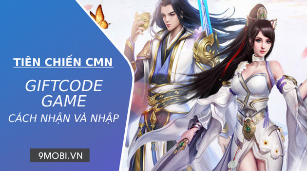 How to Redeem Tiên Chiến CMN Game Codes for Newbie Cards, Gold, and ...