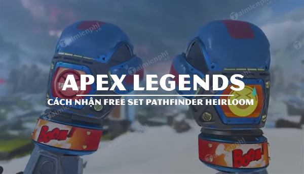 How to Obtain the Pathfinder Heirloom Set in Apex Legends for Free