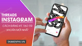 How to Create a Threads Instagram Account and Sign Up for New Threads ...