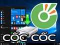Install Coc Coc on Windows 10: Step-by-step guide to set up the Coc Coc ...