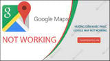 Troubleshooting Google Maps Not Working