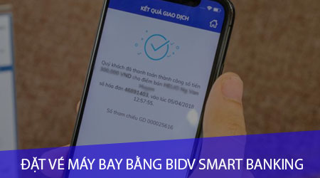 Booking flights via the BIDV Smart Banking app on Android, iPhone