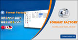 Step-by-step Guide to Download and Install Format Factory 4.9.0