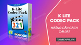 Installing K-Lite Codec for High-Quality Movie and Video Viewing
