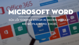Fixing the 'Compile Error in Hidden Module' when opening Word and Excel ...