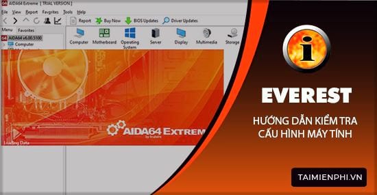 Guide to Checking Computer Configuration with Everest Ultimate Edition