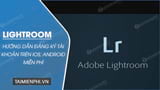 Unlock the Potential: Registering a Free Lightroom Account on Android ...