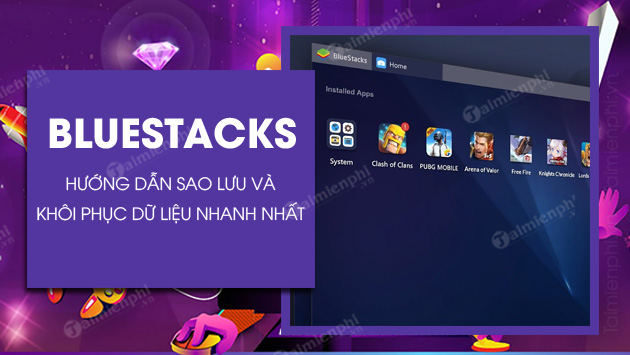 How to Backup and Restore Data on BlueStacks, Android PC Emulator