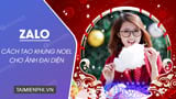 Crafting Festive Frames on Zalo