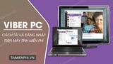 How to Get Viber for PC for Free, Download Viber for PC