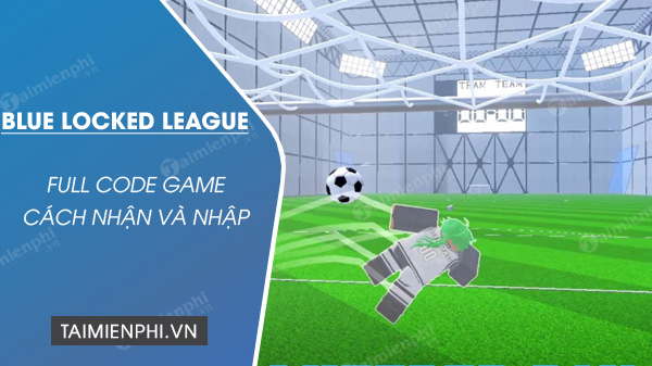 Compilation of Blue Locked League Codes for Free Spins