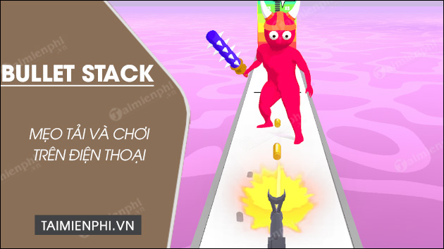 How to Download and Play Bullet Stack on Android, iPhone