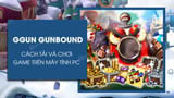 How to Download and Play GGun Gunbound on PC