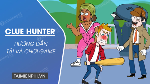 How to Download and Play Clue Hunter Game on Android and iPhone