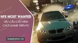 System Requirements for Playing Need for Speed Most Wanted on PC