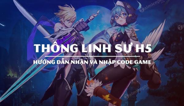 Unveiling the Thông Linh Sư H5 Code: A Guide to Game H5 Gift Code Redemption