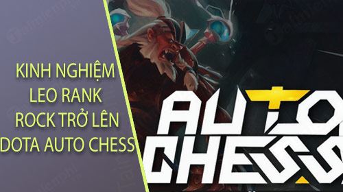 Guide to Ranking Up in Rook/Castle in Dota Auto Chess