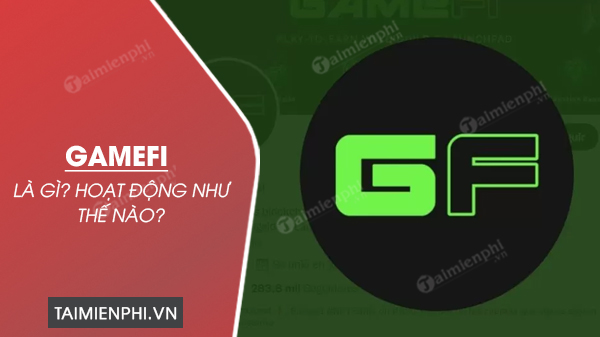 Discovering GameFi: What is it and How does it work?