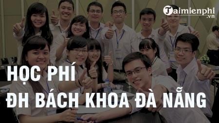Tuition Fees at Da Nang University of Technology 2020 - 2021