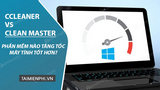 Comparing CCleaner vs Clean Master, which PC speed-up software is better?
