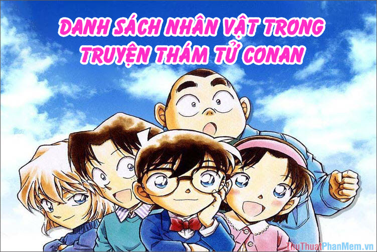 List of Characters in the Famous Detective Conan Series