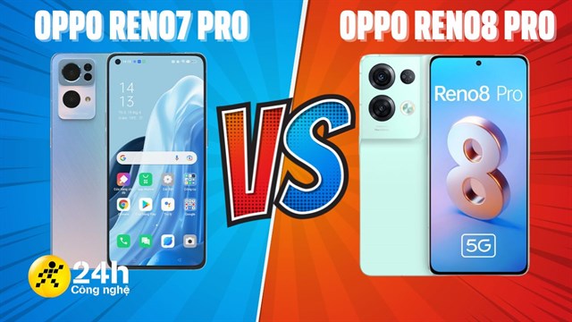 So sánh OPPO Reno7 Pro 5G và OPPO Reno8 Pro 5G: Điểm khác biệt nào nổi bật?