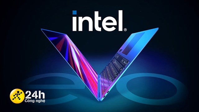 Intel Evo 2022: Cập nhật vài điểm mới đặc sắc, bạn đã biết chưa?