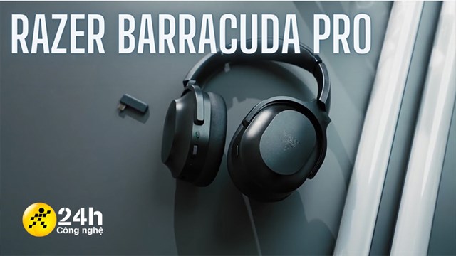 Đánh giá Razer Barracuda Pro: Linh hoạt, tương thích mọi hệ thống