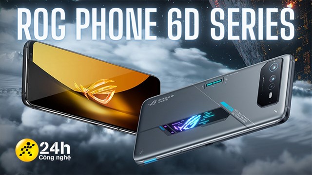 Xem ngay ROG Phone 6D series: Thiết kế đỉnh cao, cấu hình khủng