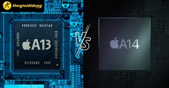 So sánh chi tiết hiệu suất giữa chip Apple A14 và A13 trên Mytour.com