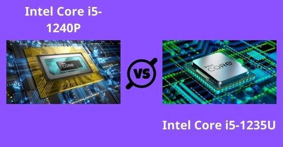 So sánh chi tiết về thông số của chip Intel Core i5 1240P và Core i5 ...