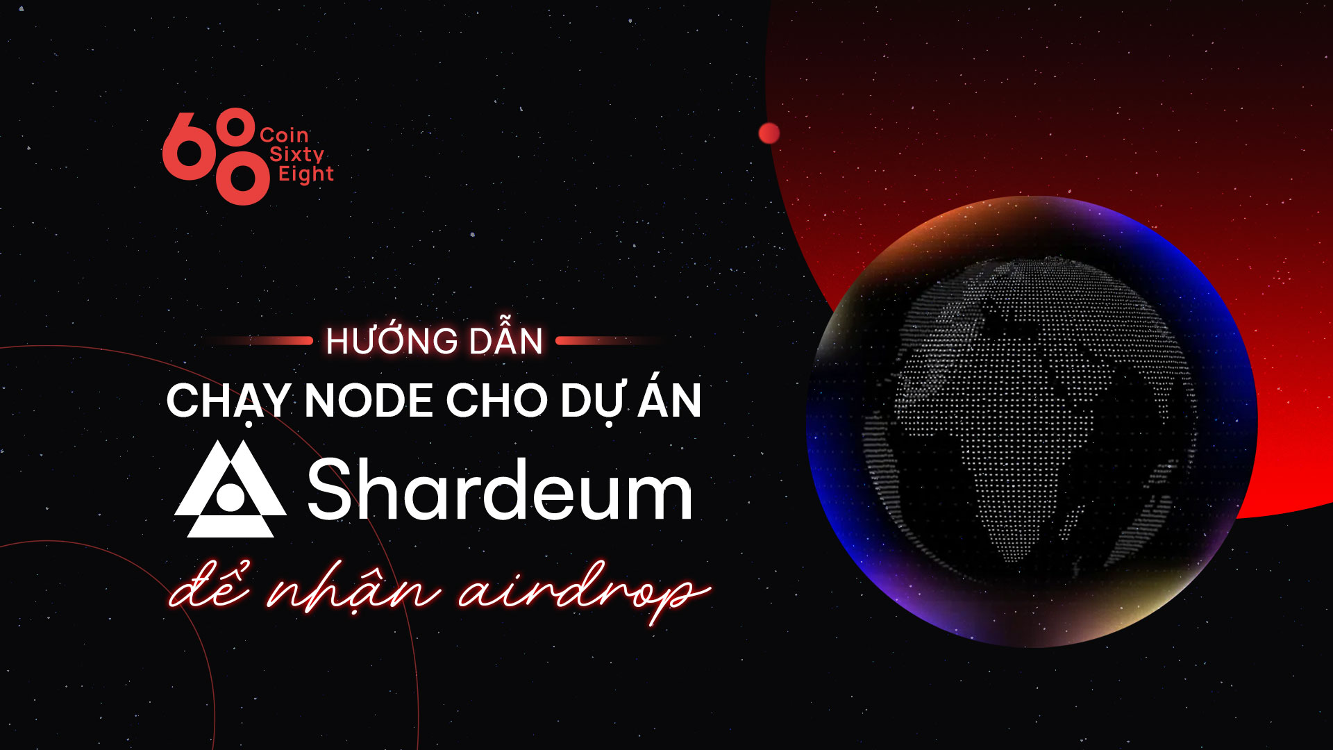 Hướng dẫn bật node Shardeum để nhận phần thưởng miễn phí